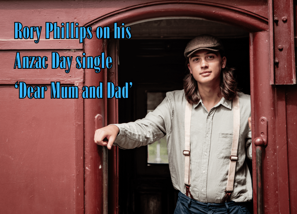 INTERVIEW: Rory Phillips on his Anzac Day single ‘Dear Mum and Dad ...